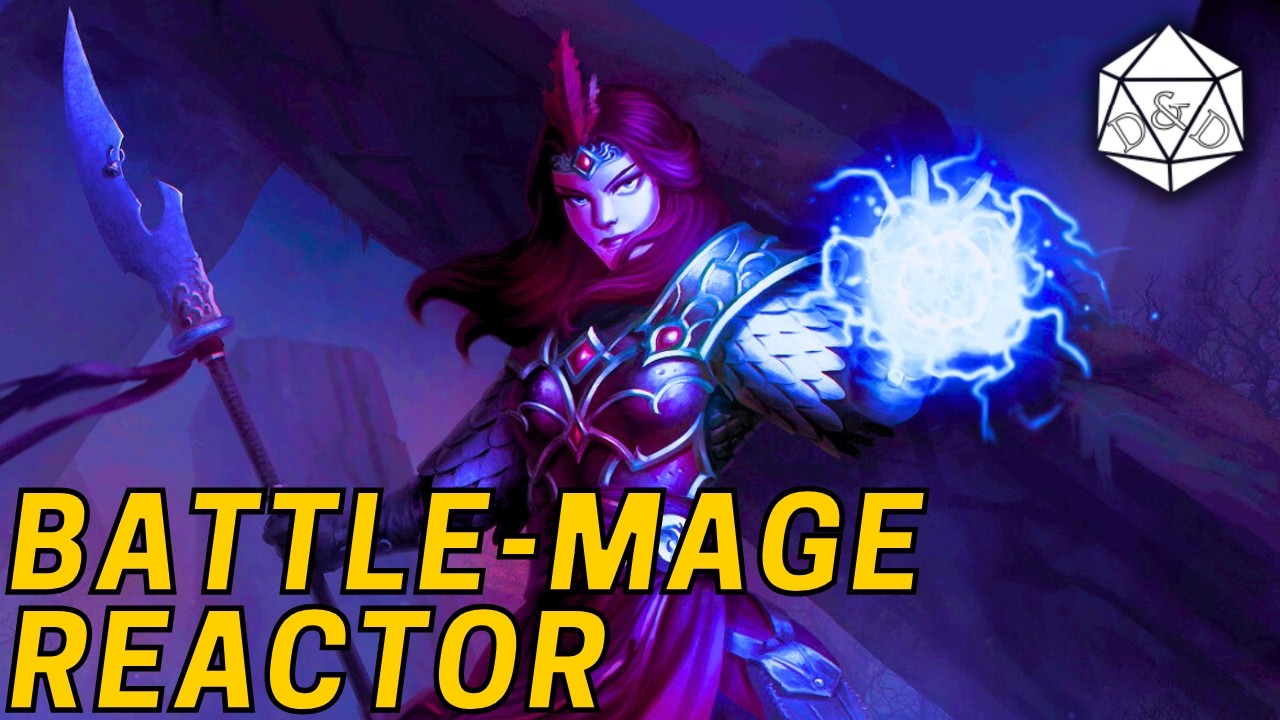 The Spell Breaker: The ULTIMATE Reactor Wizard | D&D 5.5 - YouTube