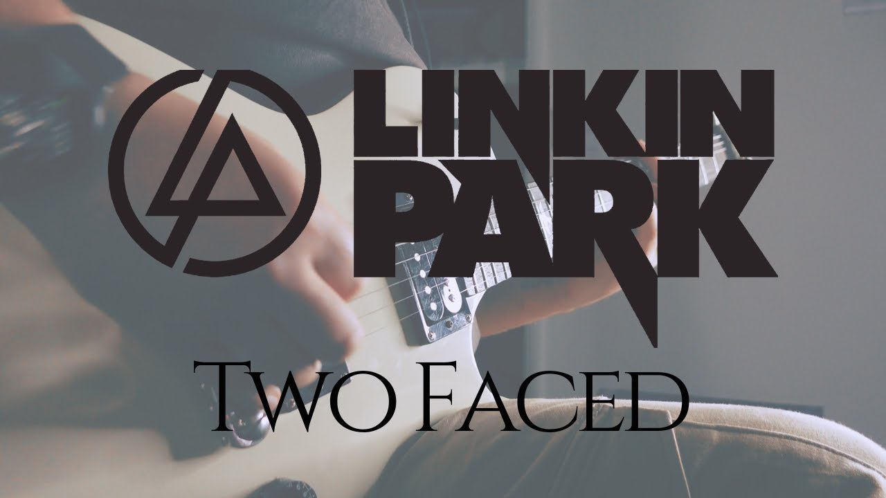 Two Faced - Linkin Park (Guitar Cover) 13/11/2024 BRAND NEW SONG - YouTube