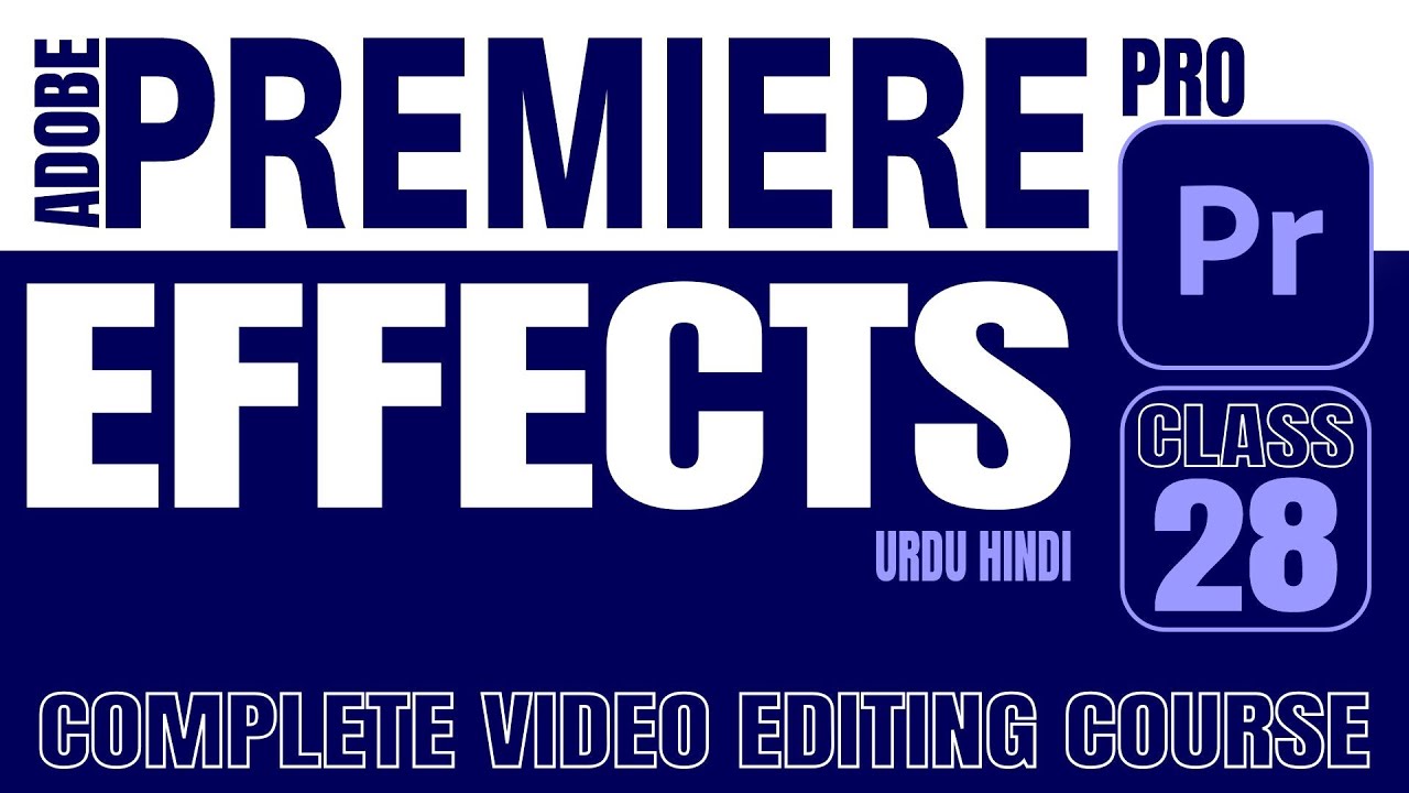 How to Use Effects in Adobe Premiere pro - YouTube