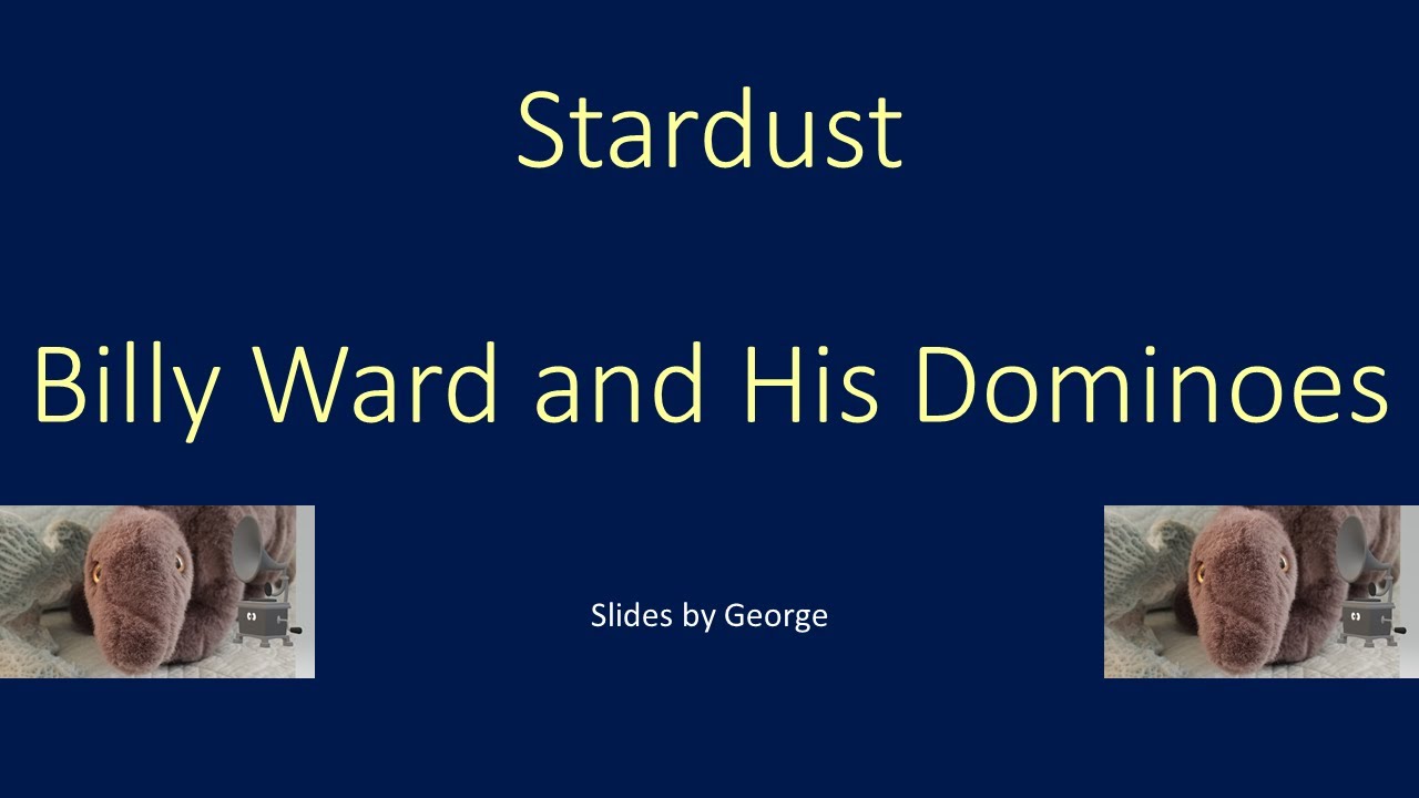 Billy Ward and His Dominos Stardust karaoke - YouTube
