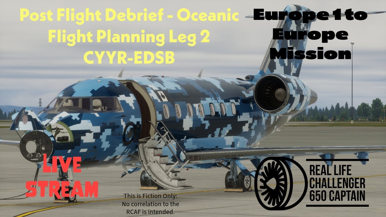 Rob 'Hammer' Live Stream | CC-144D | Post Flight Debrief | Leg 2 Flight Planning Discussion ...