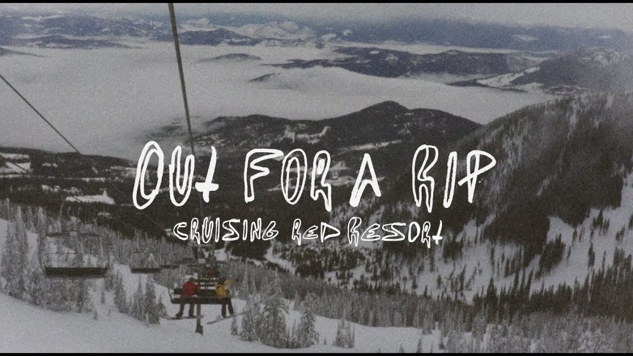 Out For a Rip: Cruising Red Resort - YouTube