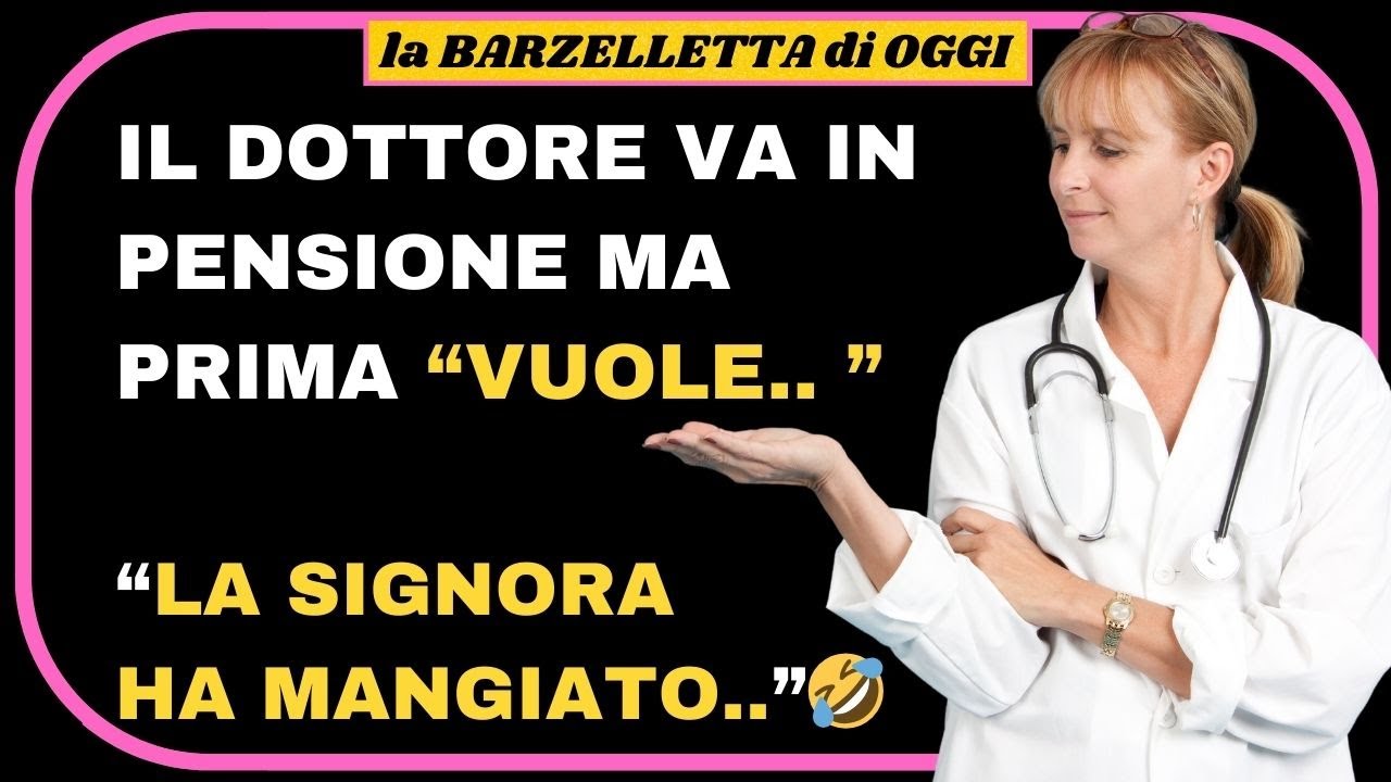 LA MIGLIORE BARZELLETTA di OGGI 🤣 DOTTORE va in PENSIONE ma prima di ...