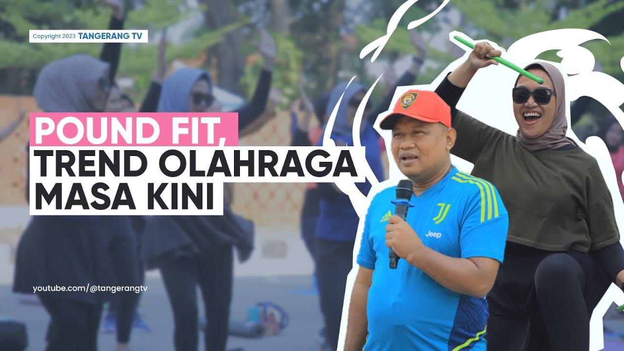 Pound Fit, Trend Olahraga Masa Kini [TangerangTV] - YouTube