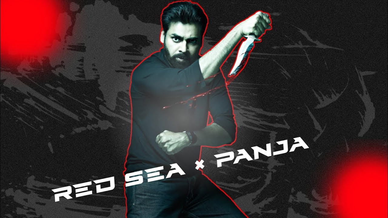 RED SEA × PANJA ️‍🔥 pawan kalyan mass status - YouTube