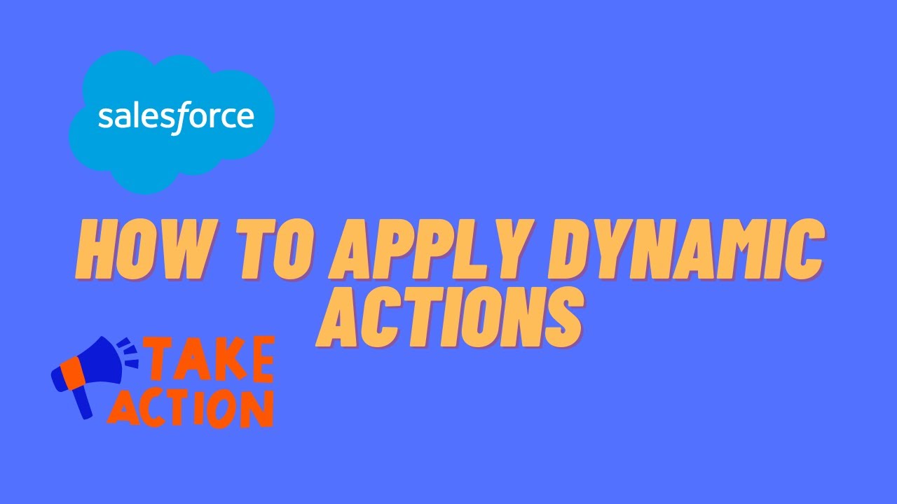 Salesforce: Dynamic Actions Guide - YouTube