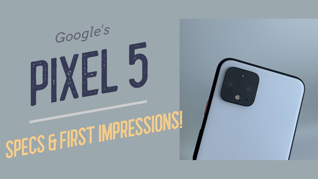 Google Pixel 5 | First impressions & full specifications😍😍 - YouTube