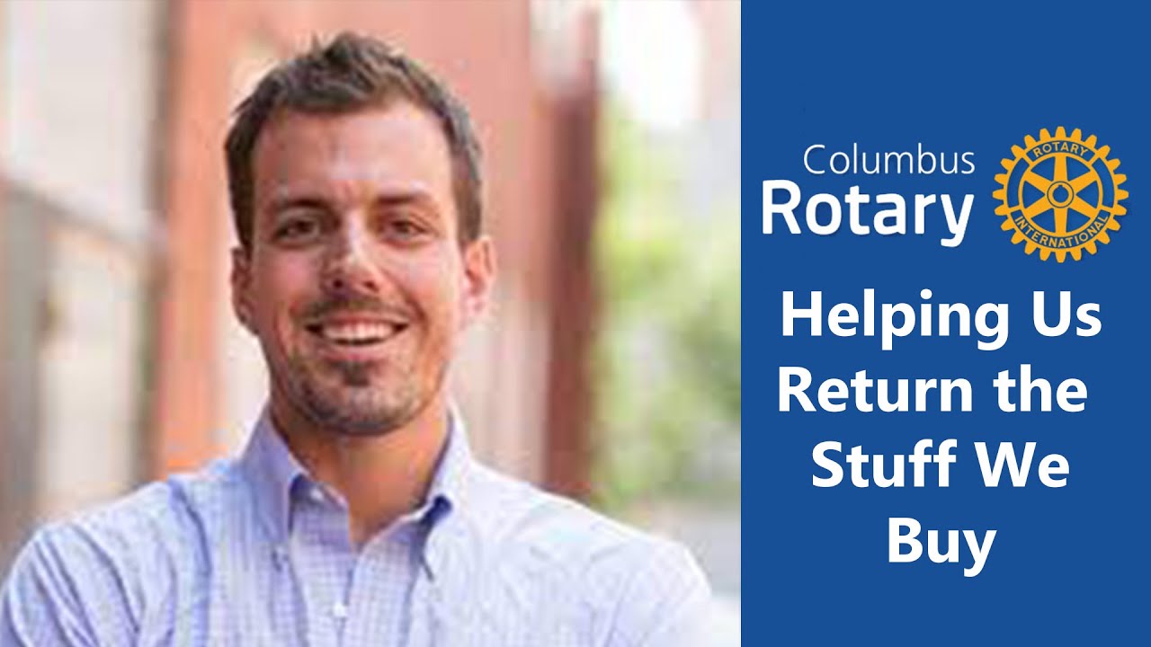 Columbus Rotary: Helping Us Return the Stuff We Buy - YouTube