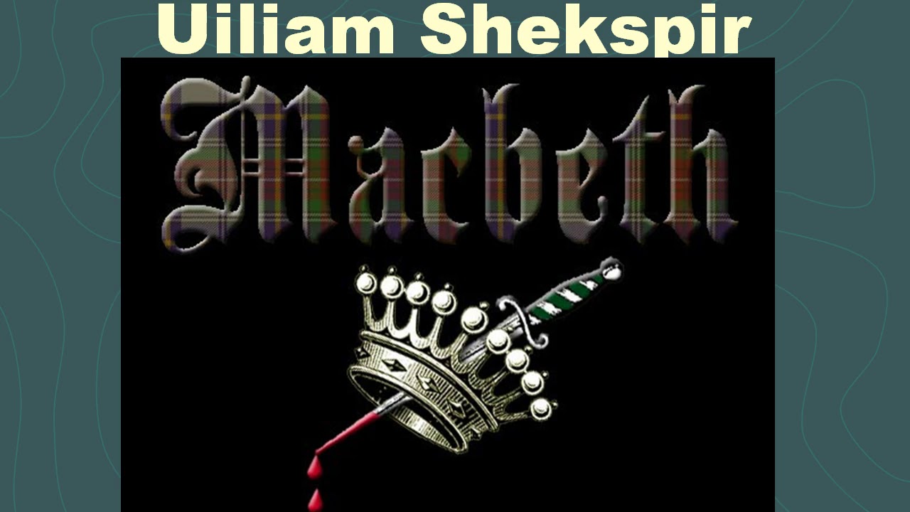 Shekspiri Tragjedia Makbethi - YouTube