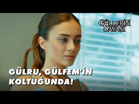 Gülru, Gülfem'in Koltuğunda! - Güllerin Savaşı 5.Bölüm