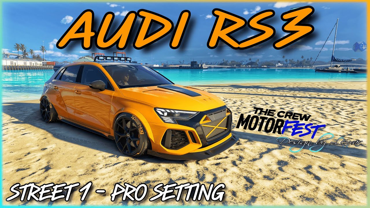 (Street 1) AUDI RS3 - AWD Banger for Street 1 - The Crew Motorfest ...