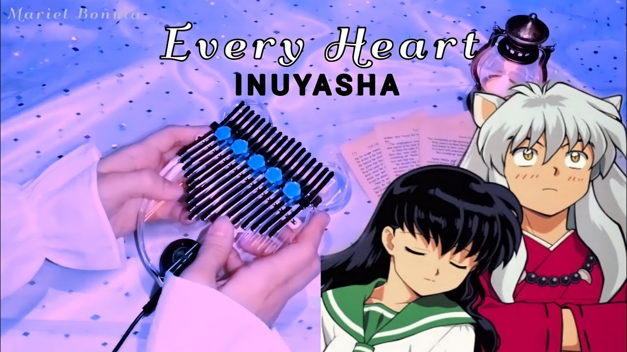 Every Heart - INUYASHA OST by BoA • Kalimba Cover • - YouTube