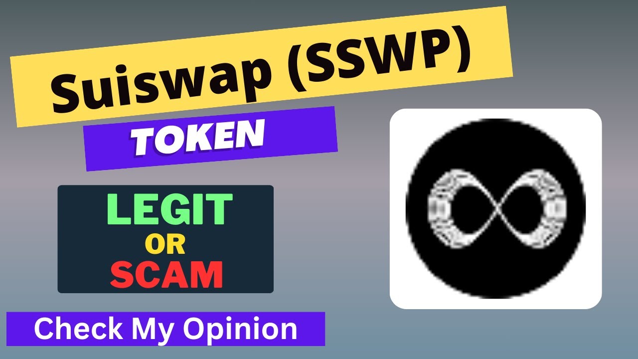 Suiswap (SSWP) Token is a Legit or Scam | Is SSWP token Legit or Scam ...
