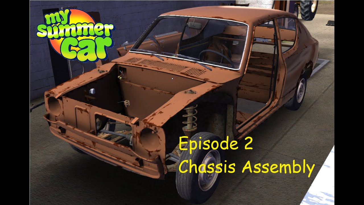 My Summer Car Episode #2 . Chassis assembly. #satsuma #msc #mysummercar ...