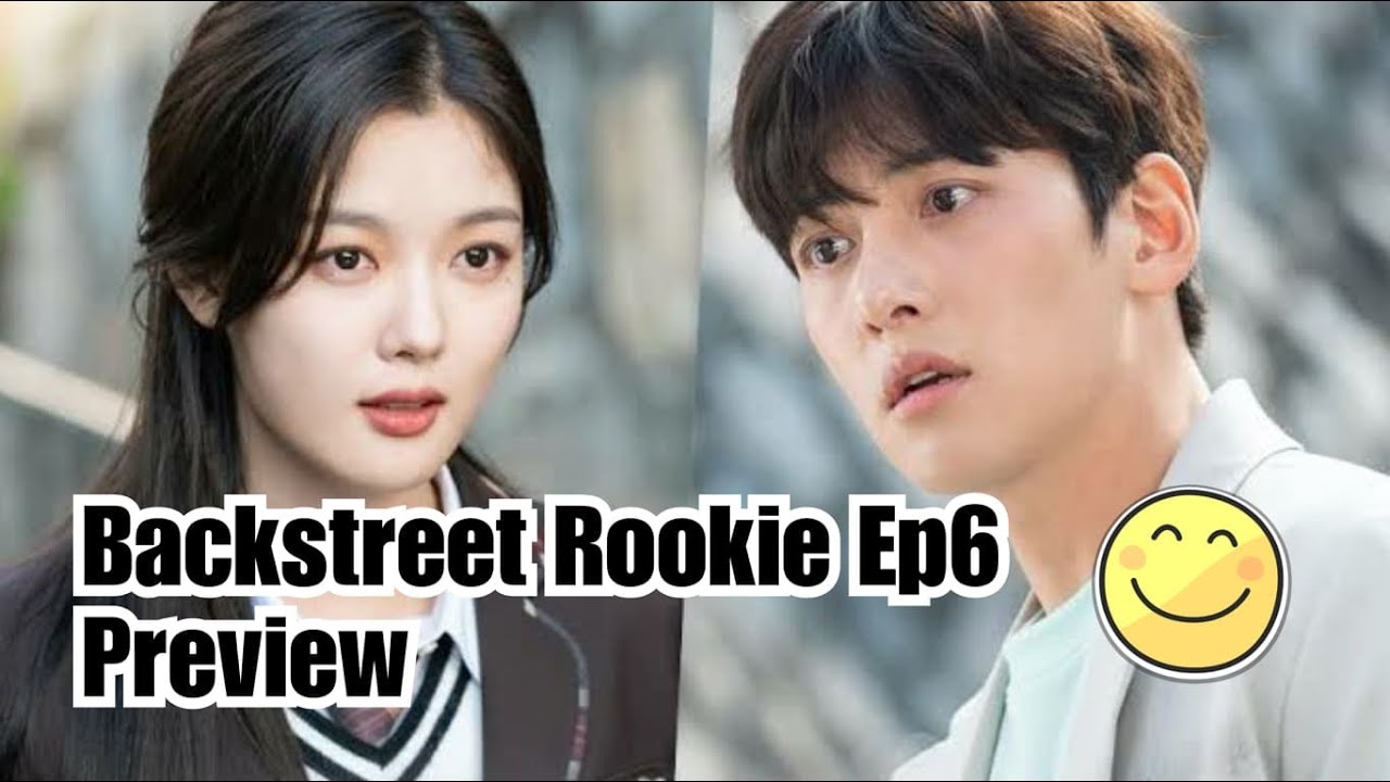 Backstreet Rookie Ep 6 Preview - YouTube
