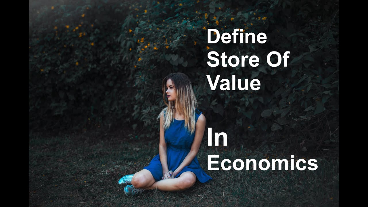 Store Of Value - YouTube