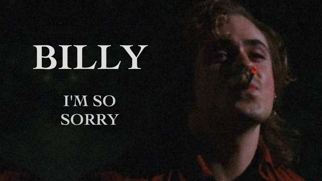 Billy Hargrove || I'm So Sorry ~ stranger things - YouTube