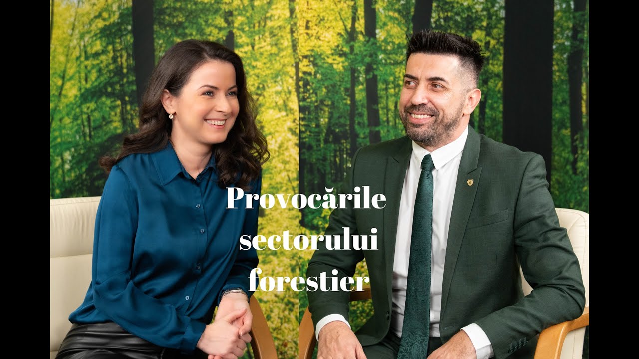 Forest Talks: Provocările sectorului forestier, cu Marius Dan Sîiulescu ...