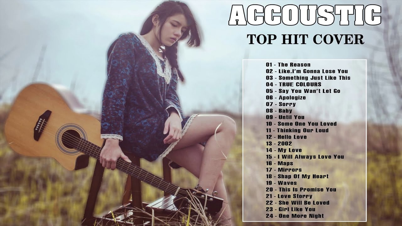 Top Acoustic Cover Of Popular Songs 2019 - Best Ballad Guitar Acoustic ...