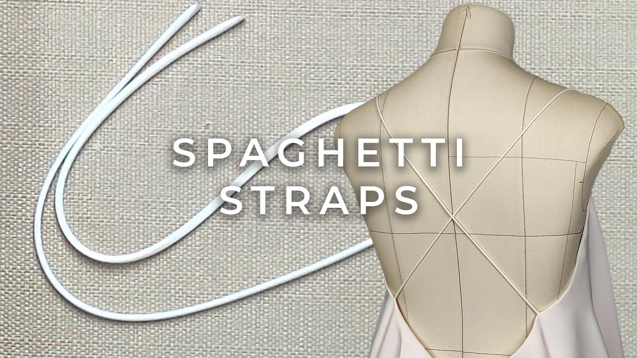 Spaghetti Straps Tutorial - YouTube