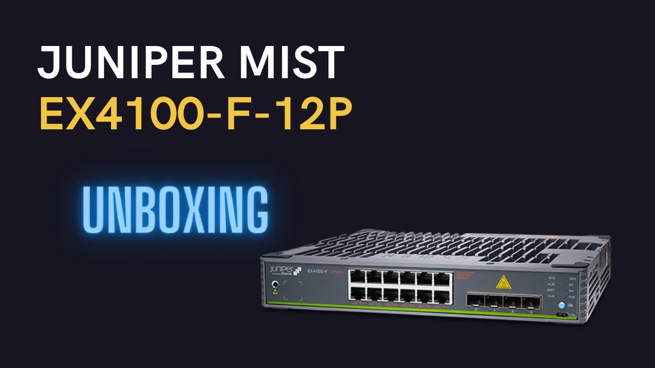 Unboxing Juniper Switch EX4100 F 12P - YouTube