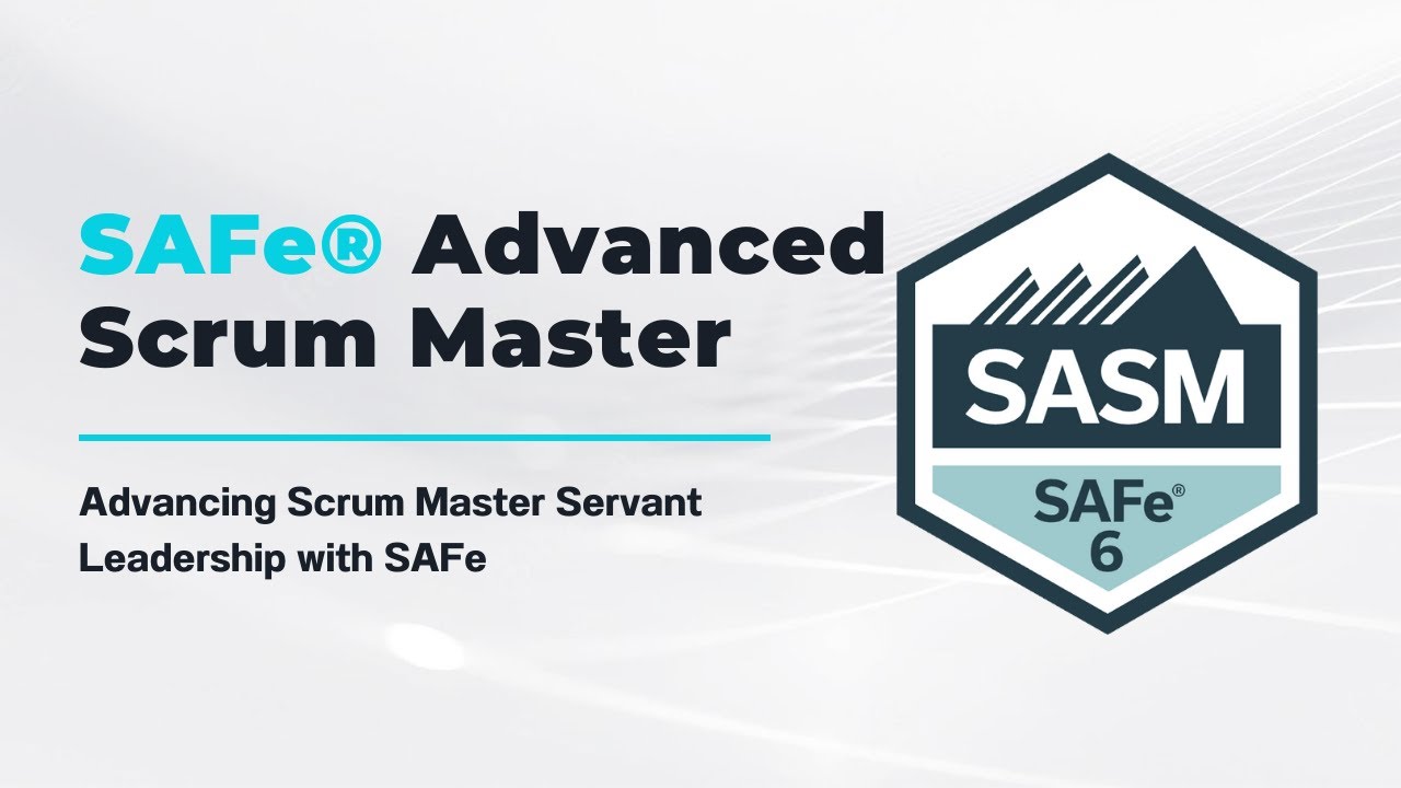 SAFe® Advanced Scrum Master [SASM] | Audients Digital - Empower Digital ...