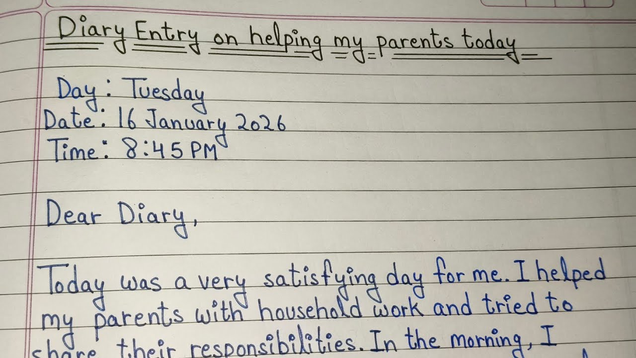 Diary Entry on helping my parents today | Diary Entry - YouTube