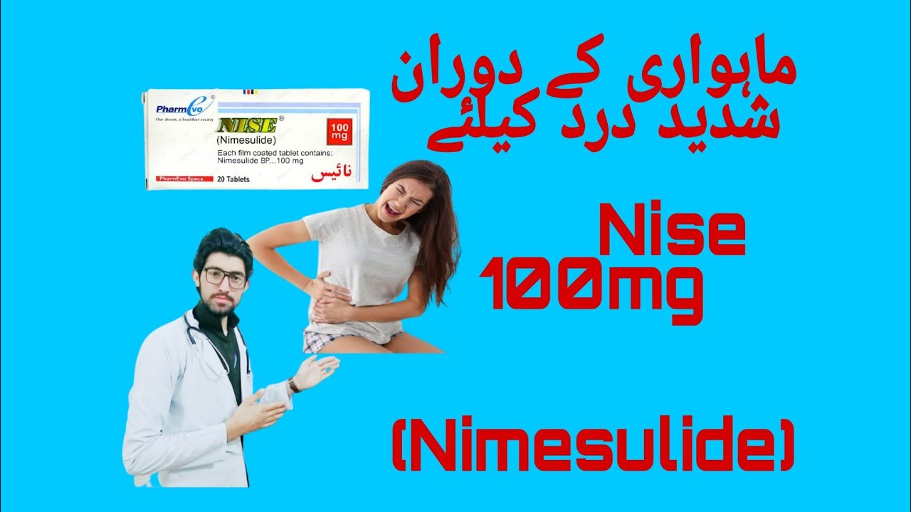 Nise Tablet 100mg (Nimesulide) Uses Benefits & Side-effect in Urdu ...