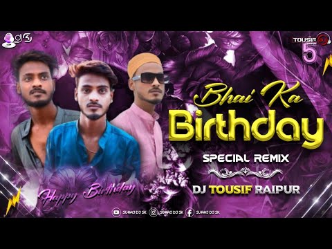 Bhai Ka Birthday | Boss Remix | Dj Tousif Raipur | ANTIM | Salman Khan ...