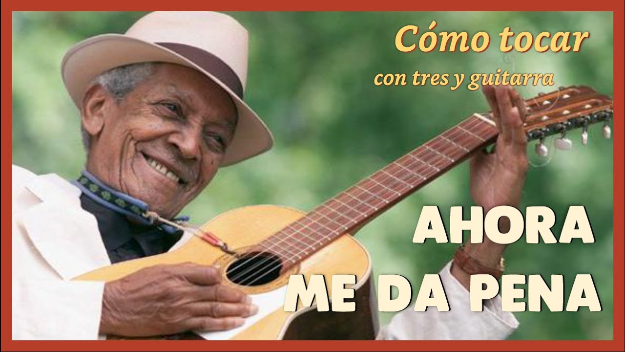 👨‍🏫 APRENDE A TOCAR FÁCIL el son AHORA ME DA PENA 😔 de COMPAY SEGUNDO 🔥 ...