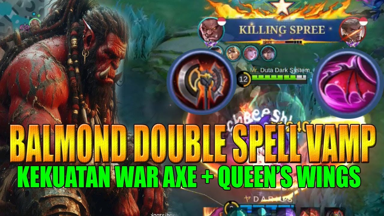 NGERI! Double Damage Spell Vamp Balmond : War Axe Revamp + Queen's ...