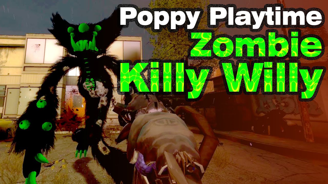 Zombie Killy Willy (Poppy Playtime) - YouTube