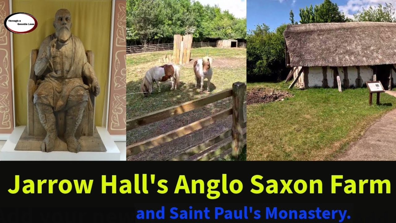 EXPLORING Jarrow Hall's Anglo Saxon Farm, St Paul’s Monastery and ...