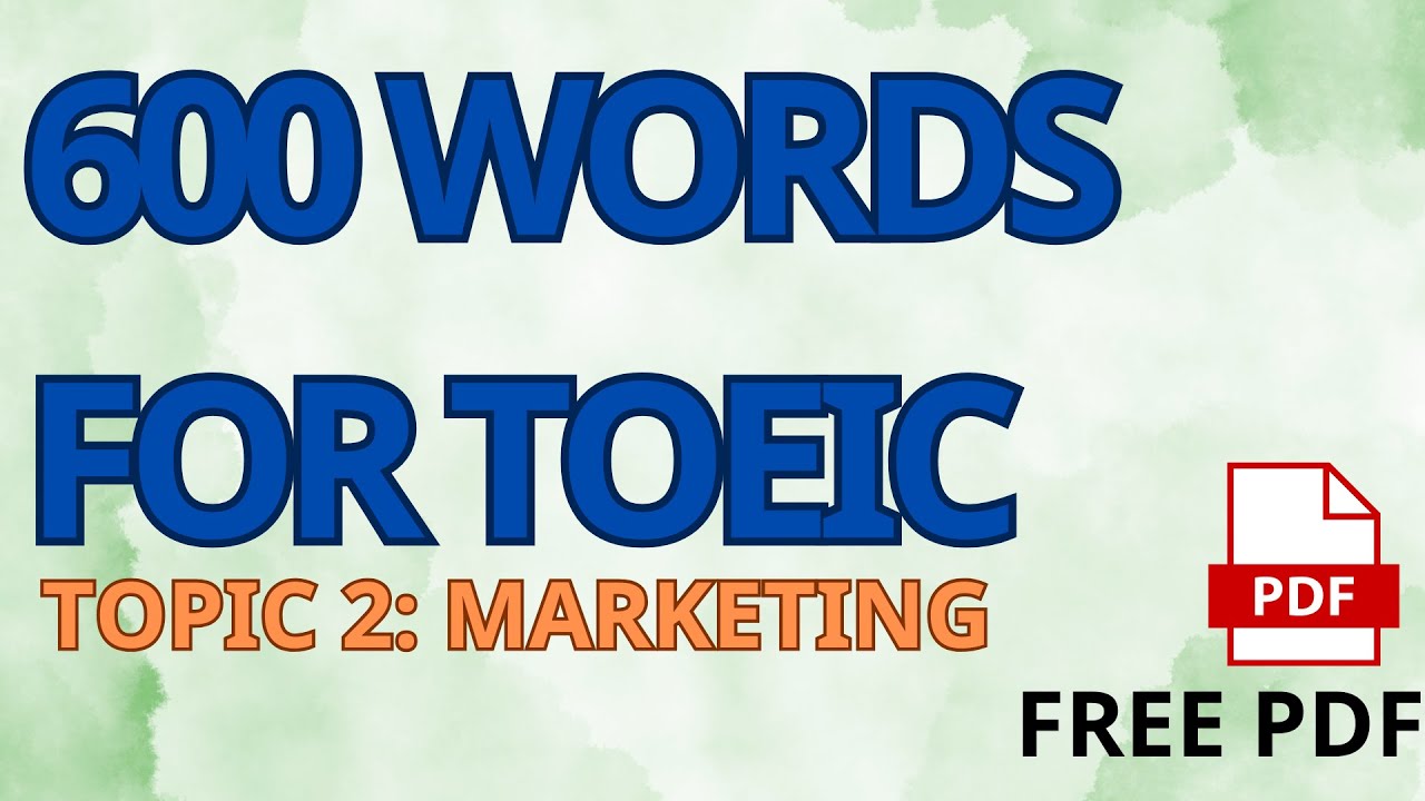 Learn 600 Essential TOEIC Words Fast | Free PDF Download Included! - YouTube