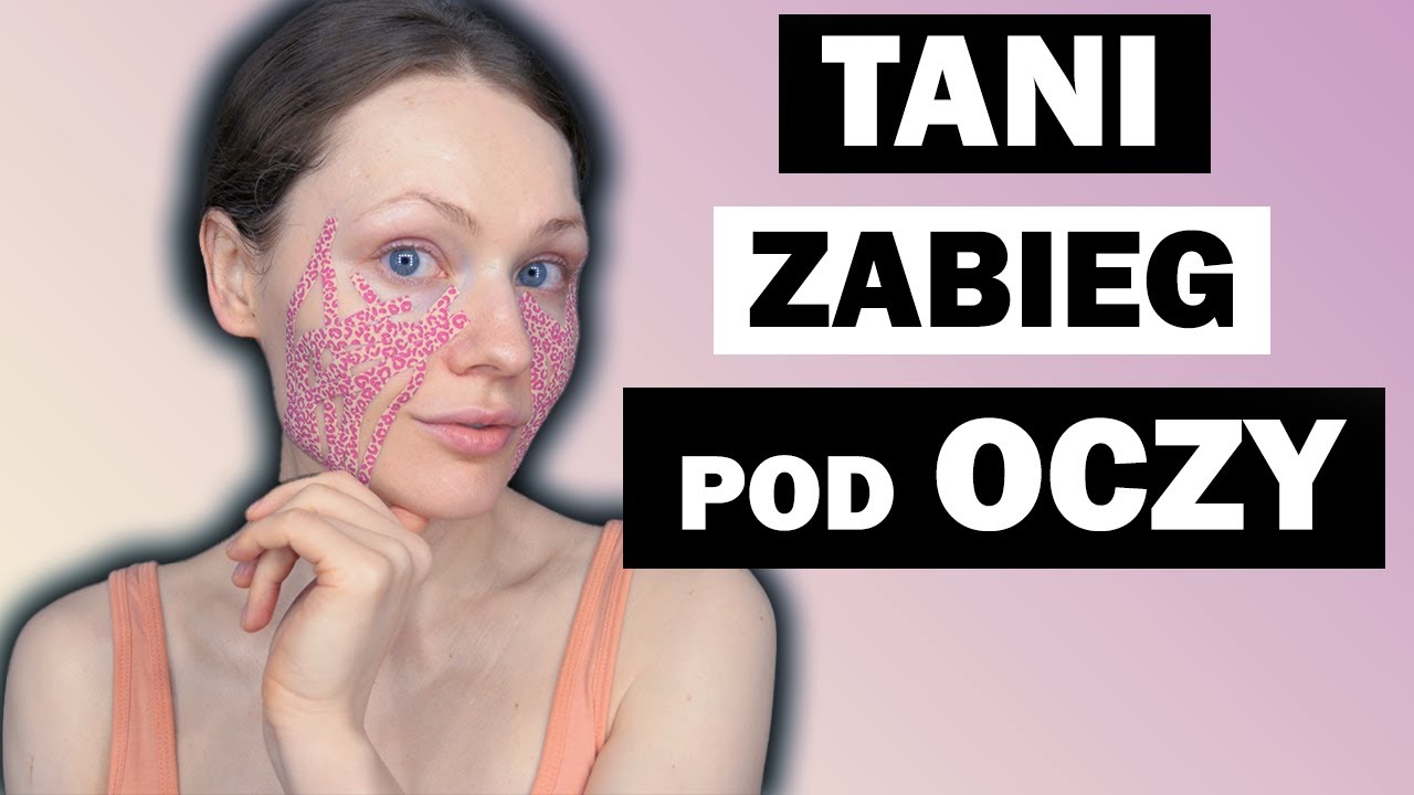 LEPSZY niż KREM POD OCZY 😲 Taping twarzy * Kinesiotaping * Obrzęk ...
