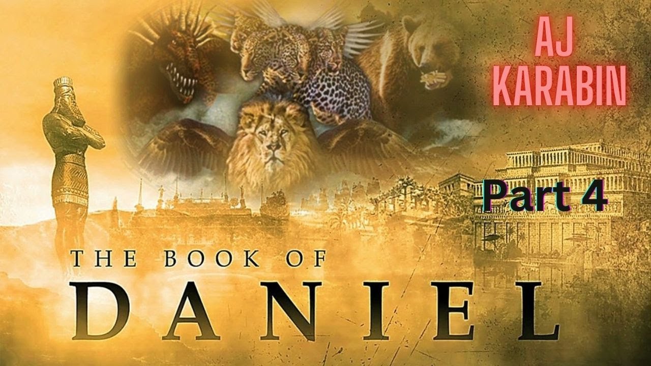 The Book of Daniel, Part 4 - AJ Karabin - YouTube