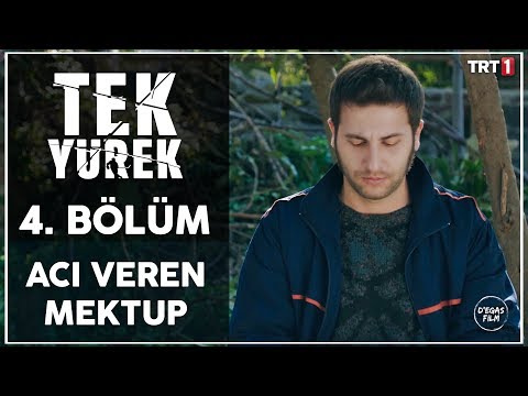 Tek Yürek 4. Bölüm - Acı Veren Mektup