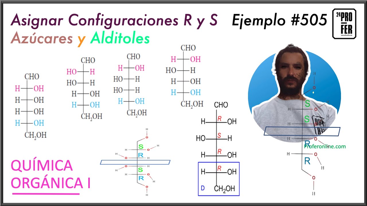R y S en azúcares y alditoles en proyección de Fischer. Ejemplo #505 ...