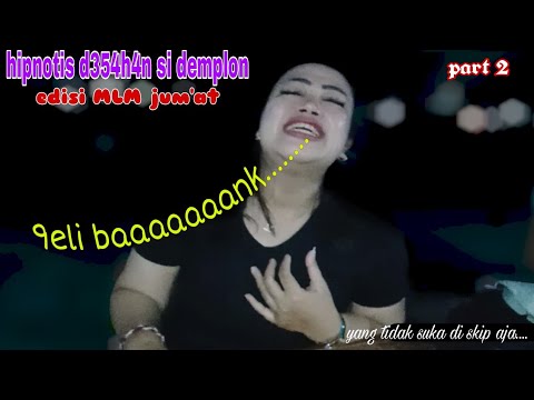 # hipnotis # Janda Demplon sampe sagne