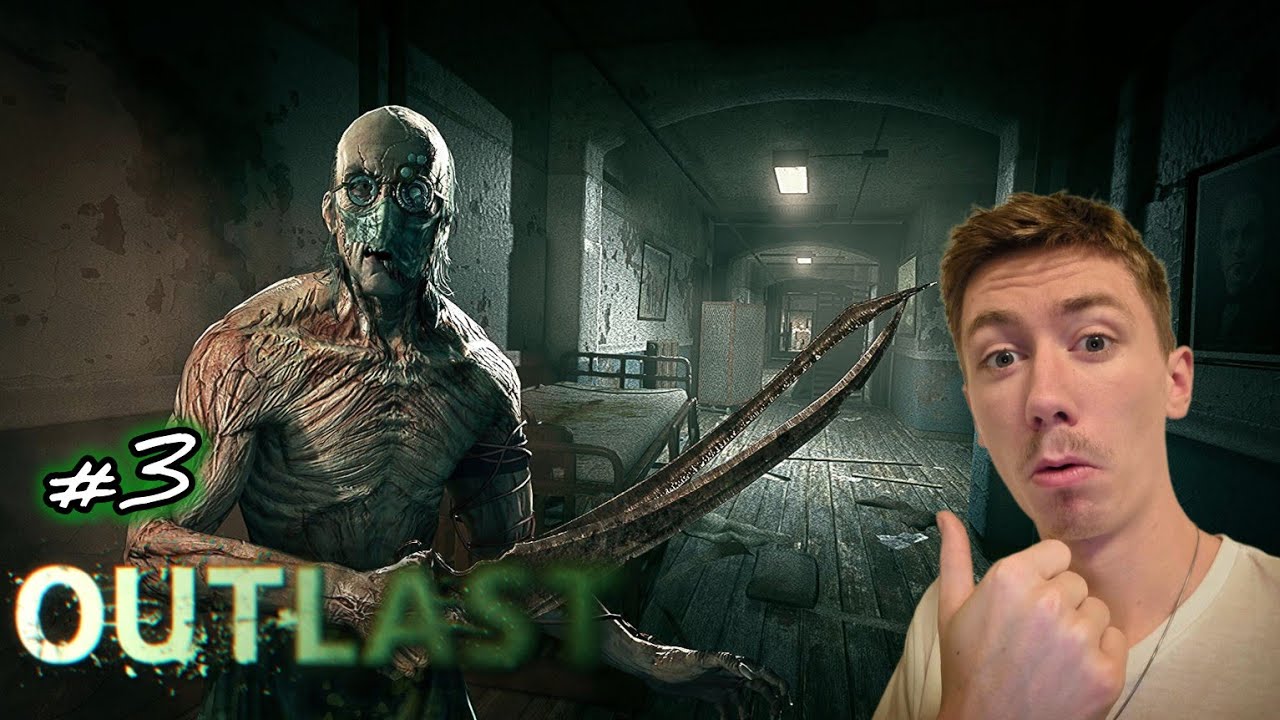 ESCAPING THE DOCTOR | Outlast - Part 3 - YouTube