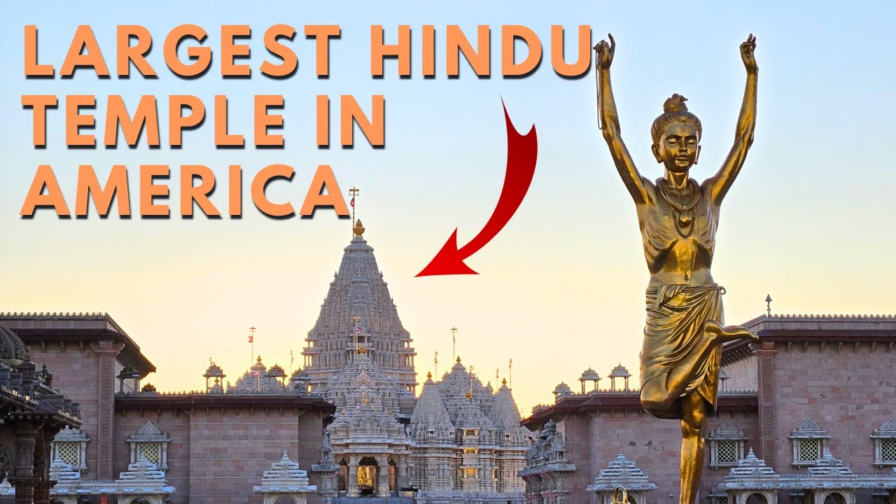 Largest Hindu Temple in America | BAPS Swaminarayan Akshardham Temple ...