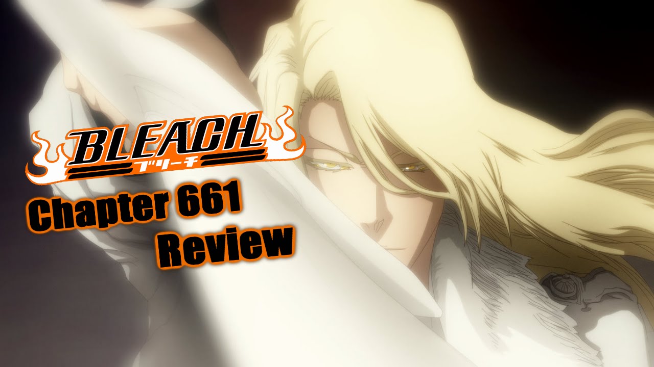 Bleach Chapter 661 Manga Review: Light at the End ブリーチ - YouTube