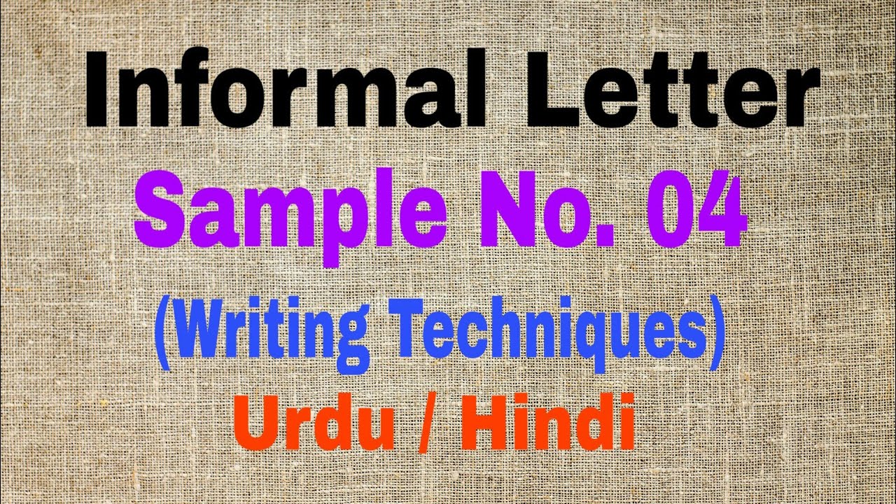 Letter writing techniques | Informal letter sample No. 4 in urdu hindi ...