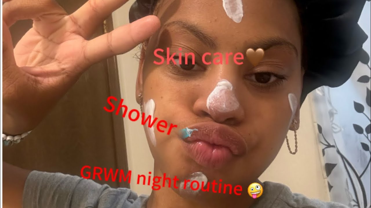 GRWM night routine, skincare, shower🥰 - YouTube