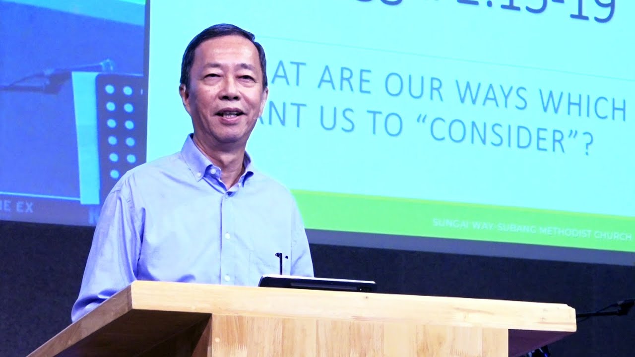 SSMC Sunday Celebration | Sermon "Consider your ways" | Speaker: Cheong ...