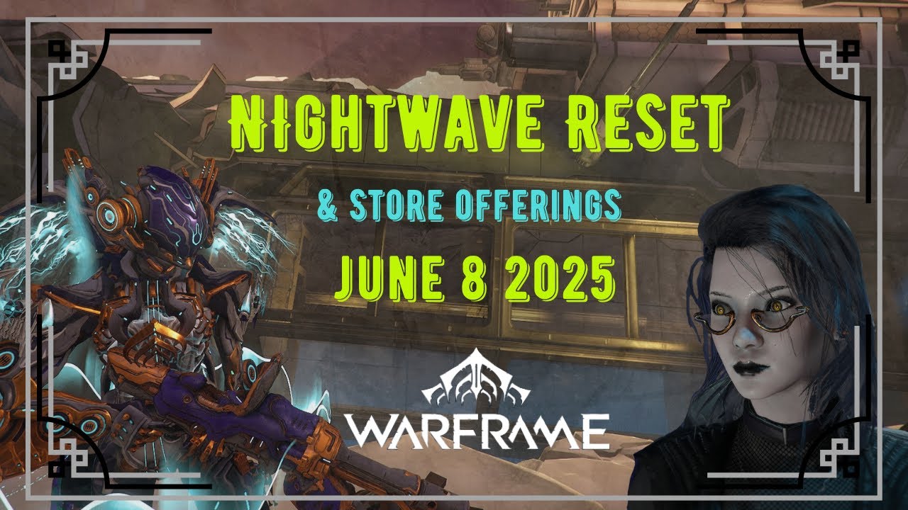 Warframe | Nightwave Reset and Store Offerings June 8, 2025 - YouTube