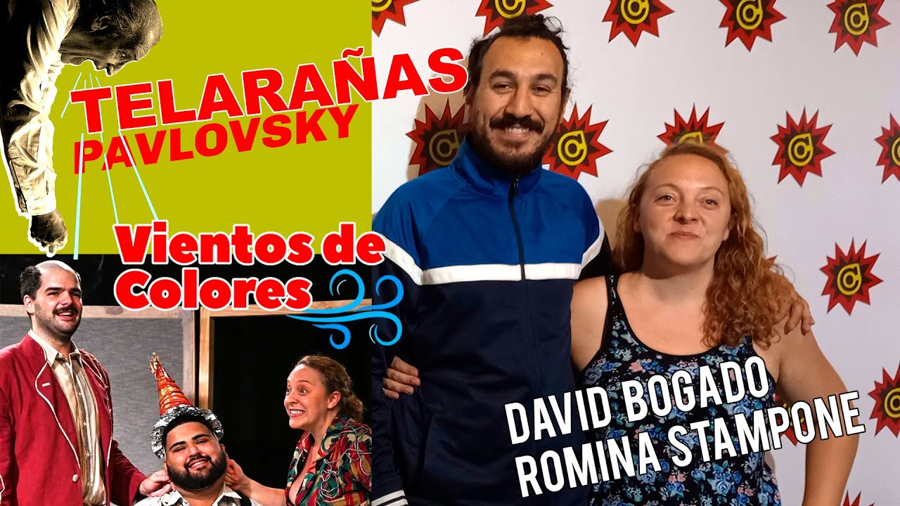 Entrevista con David Bogado y Romina Stampone de "TELARAÑAS" de Eduardo Pavlovsky - YouTube