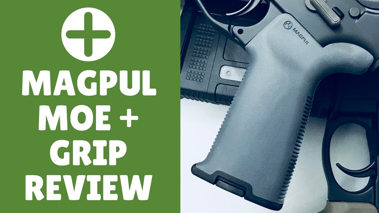 Magpul MOE Plus Grip Review (Best Grip For An AR 15?) - YouTube