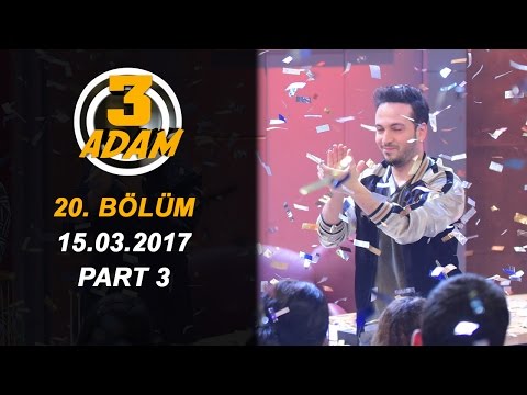 3 Adam 20.Bölüm (15.03.2017) Part 3