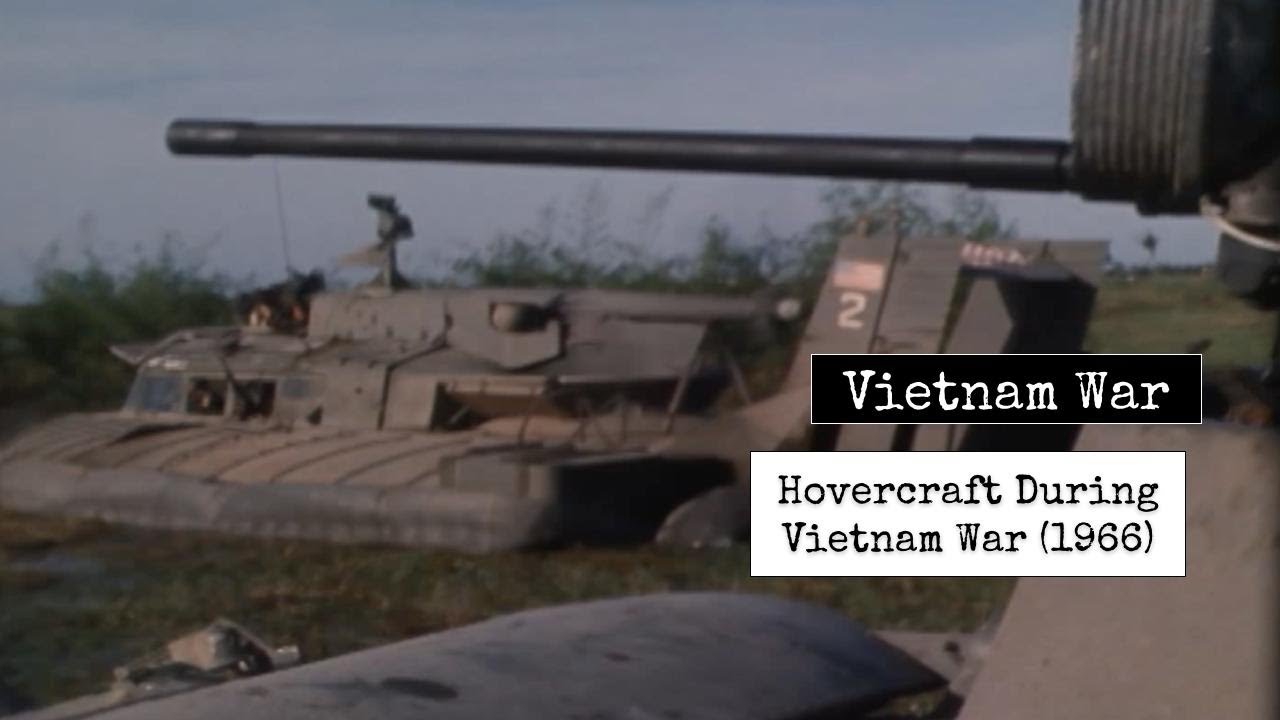 Vietnam War - Hovercraft Operations Footage - Clips Of Hovercraft In Use (1966) - YouTube
